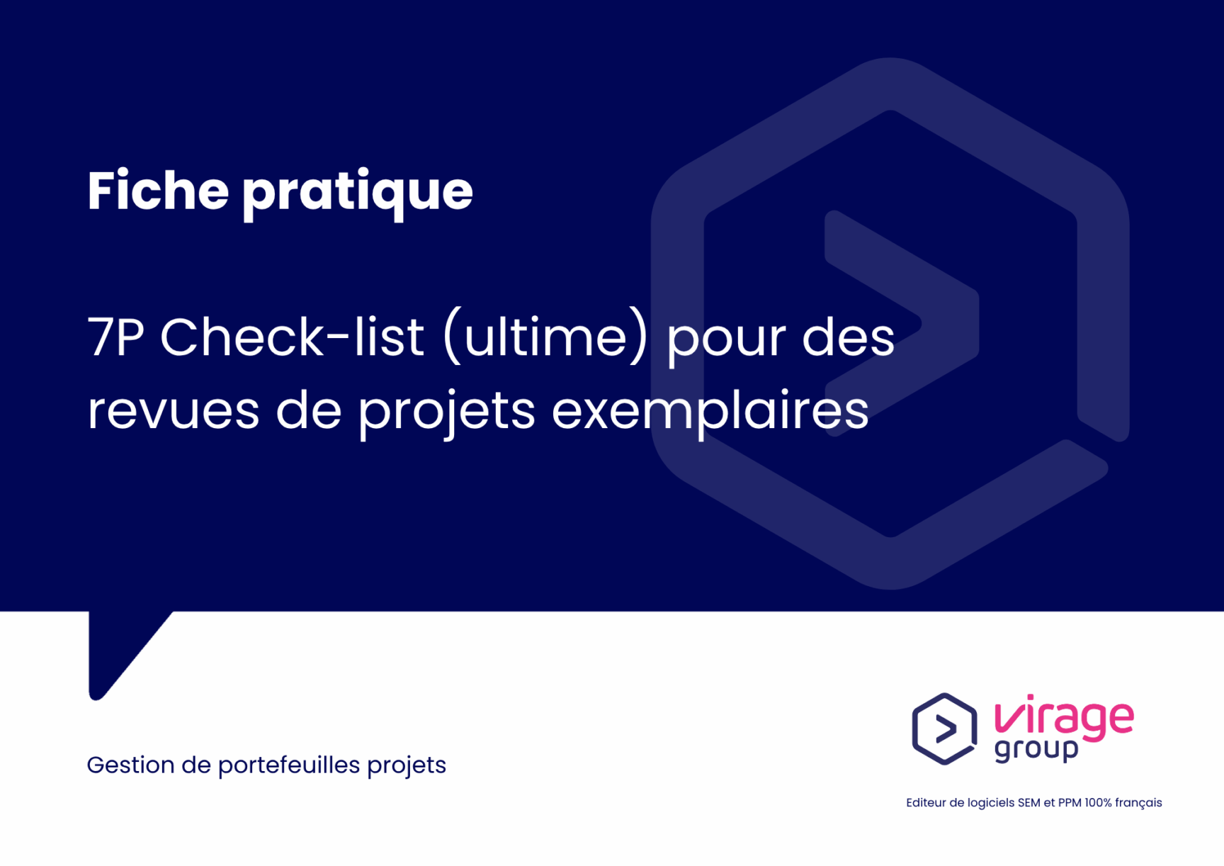 Réussir vos revues de projets rapidement avec la méthode des 7P
